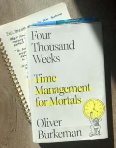 Four Thousand Weeks: Book Review + Takeaways | MAP Professional Development